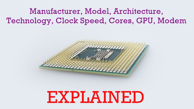 An Ultimate Guide to Understand Mobile Processors in the Easiest Way